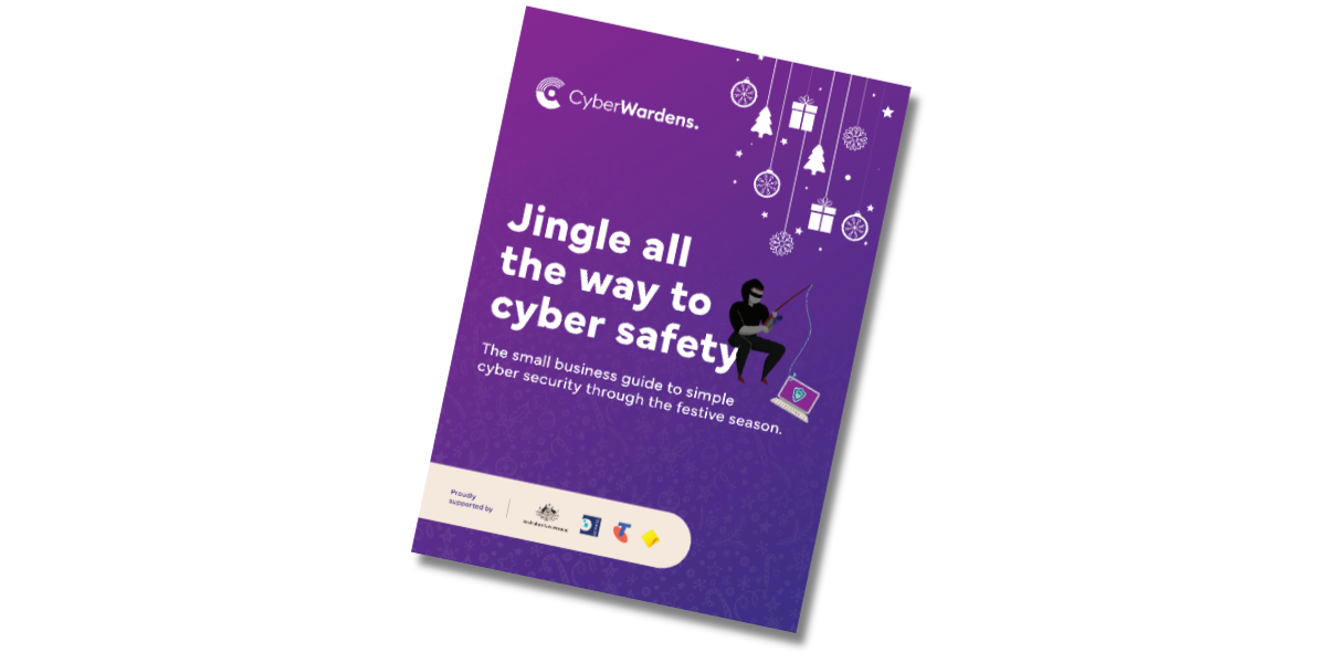 Cyber safety at Christmas time: The go-to guide for small business ...