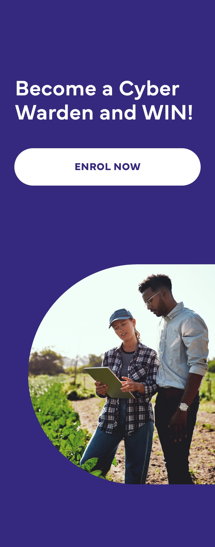 Enrol now - Agri-business - Cyber Wardens